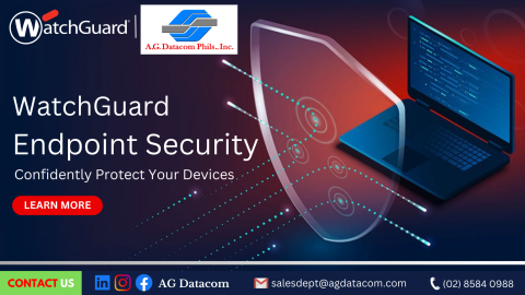 WatchGuard: Endpoint Security - AG Datacom Philippines Inc.